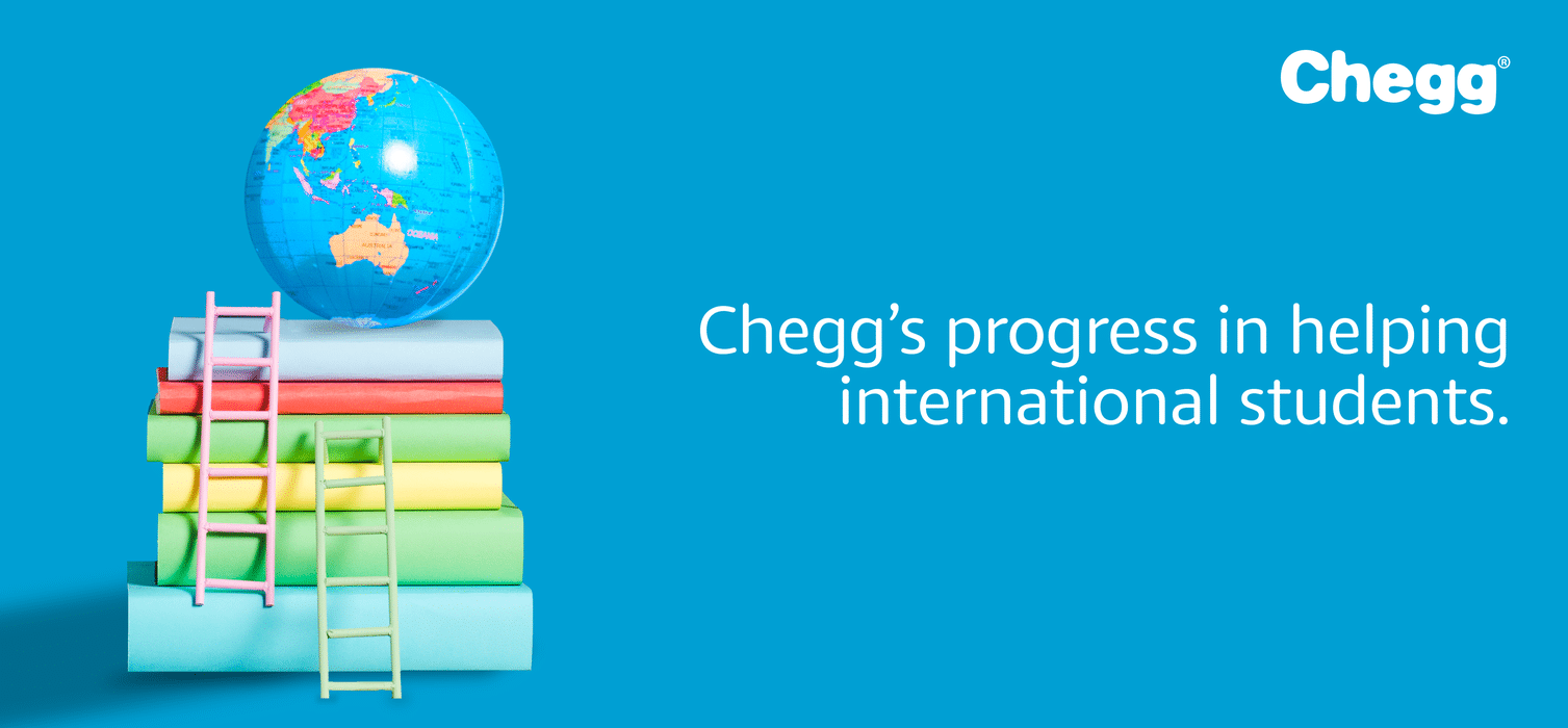Chegg Continues To Progress In Helping International Students