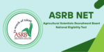 ASRB NET 2025: Prelims Scheduled from 11 to 13 November