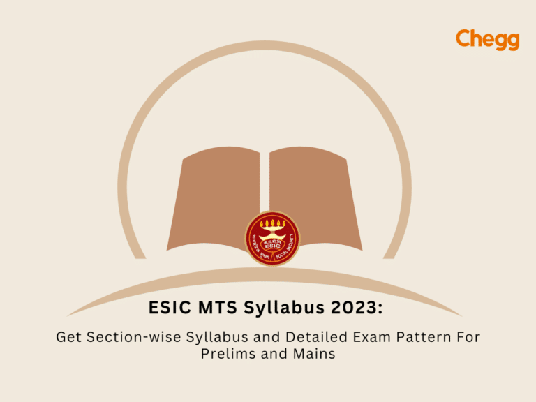 ESIC MTS Syllabus 2024: Prelims and Mains Latest Syllabus