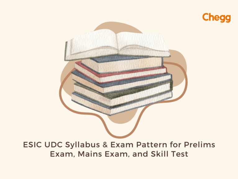 ESIC UDC syllabus along with Prelims & Mains Exam Pattern 2024