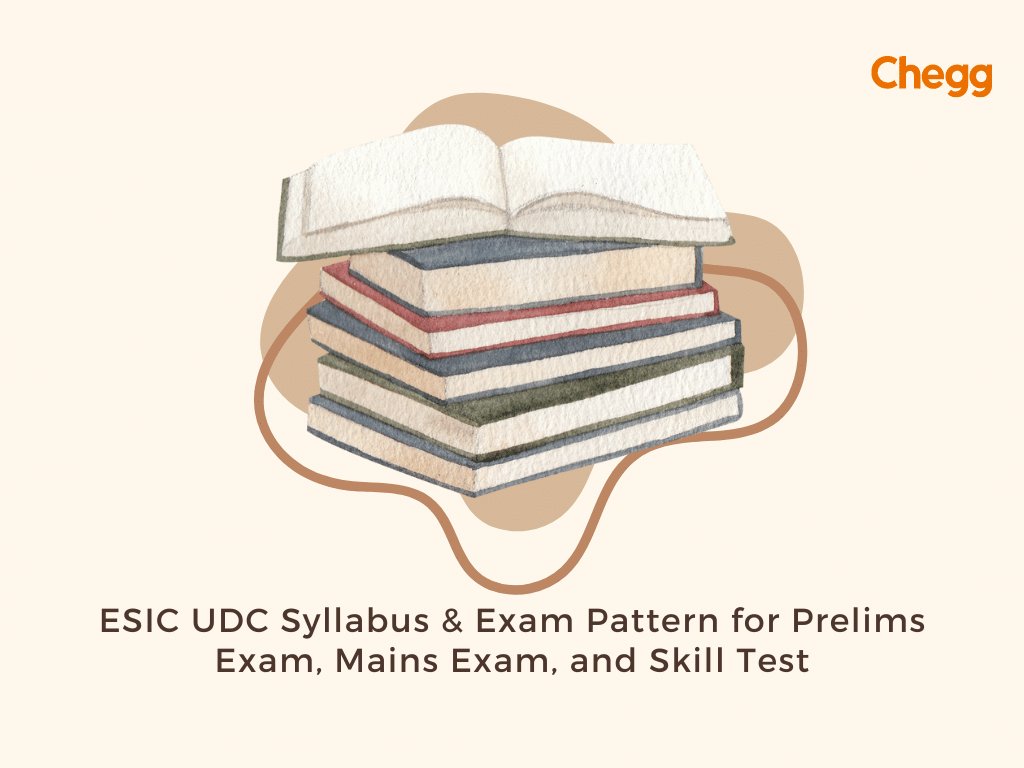 ESIC UDC syllabus along with Prelims & Mains Exam Pattern 2024
