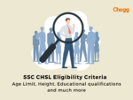 SSC CHSL Eligibility 2025: Age Limit & Qualifications
