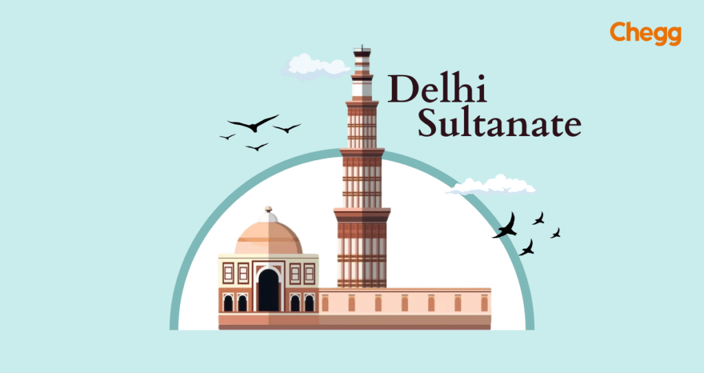 Delhi Sultanate: 5 Incredible Facts to Appreciate