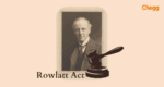 What Was the Rowlatt Act? 8 Disturbing Effects on Freedom