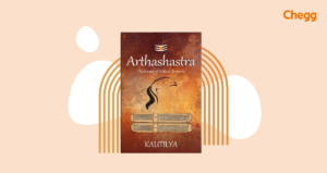 Unveiling Arthashastra: 4 Epic Pillars of Governance Mastery
