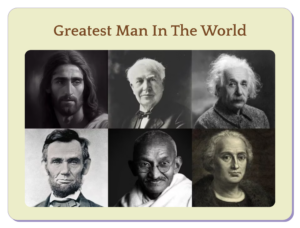 Top 10 Greatest Man in the World: Influential Figures