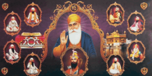 Complete & inspiring List of 10 Sikh Gurus Names in Order You Should Know